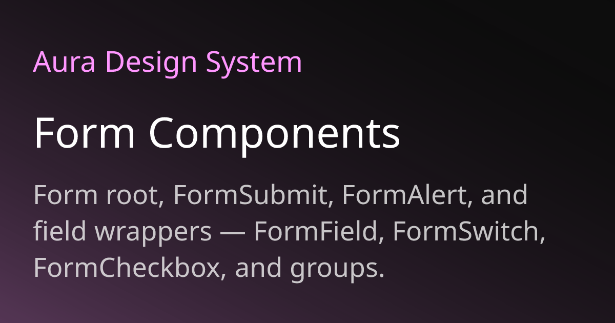 Form Components - Aura Design System